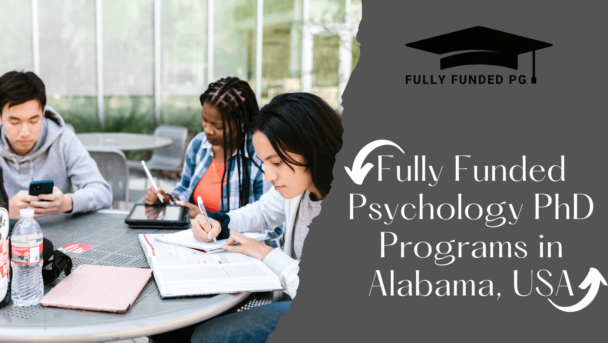 3 Fully Funded Psychology PhD Programs In Alabama, USA - Fully Funded Pg