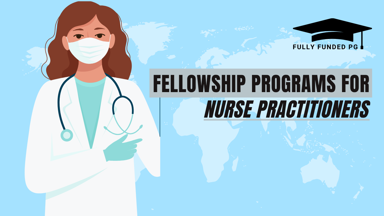 Fellowship Programs For Nurse Practitioners - Fully Funded Pg