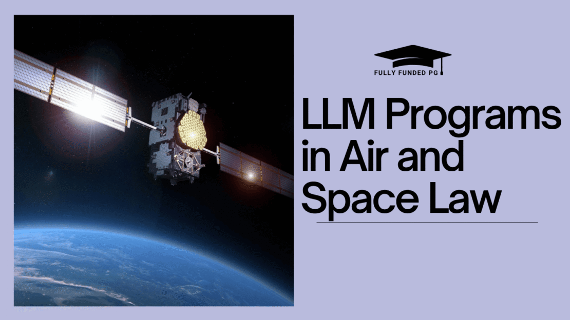 Top 5 LLM Programs In Air And Space Law - Fully Funded Pg